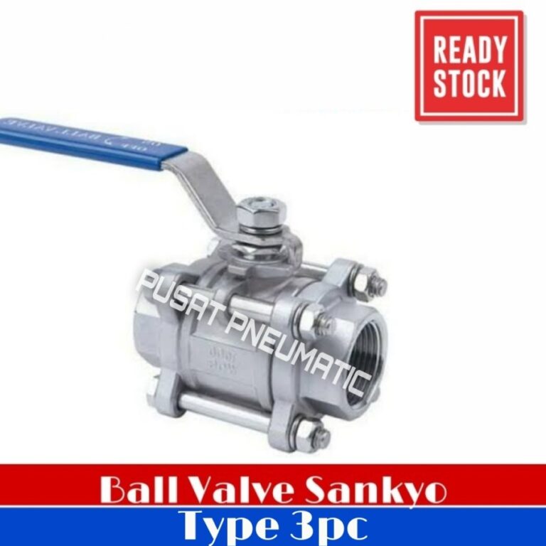 Ball Valve Keran Stainless SANKYO 3PC Body - Pusat Pneumatic